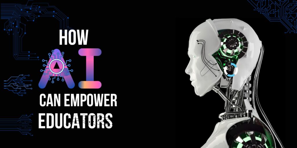 How AI Empowers Educators to Personalize Learning - Headless Assessment ...